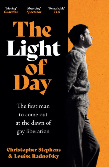 The Light of Day : the moving true story of the first man to come out ...