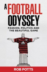 A Football Odyssey : Passion, Politics & the Beautiful Game – Housmans ...